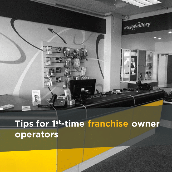 Tips for 1st-time franchise owner operators - Cash Converters