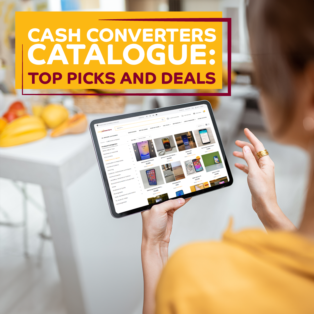Cash Converters Catalogue: Top picks and deals - Cash Converters