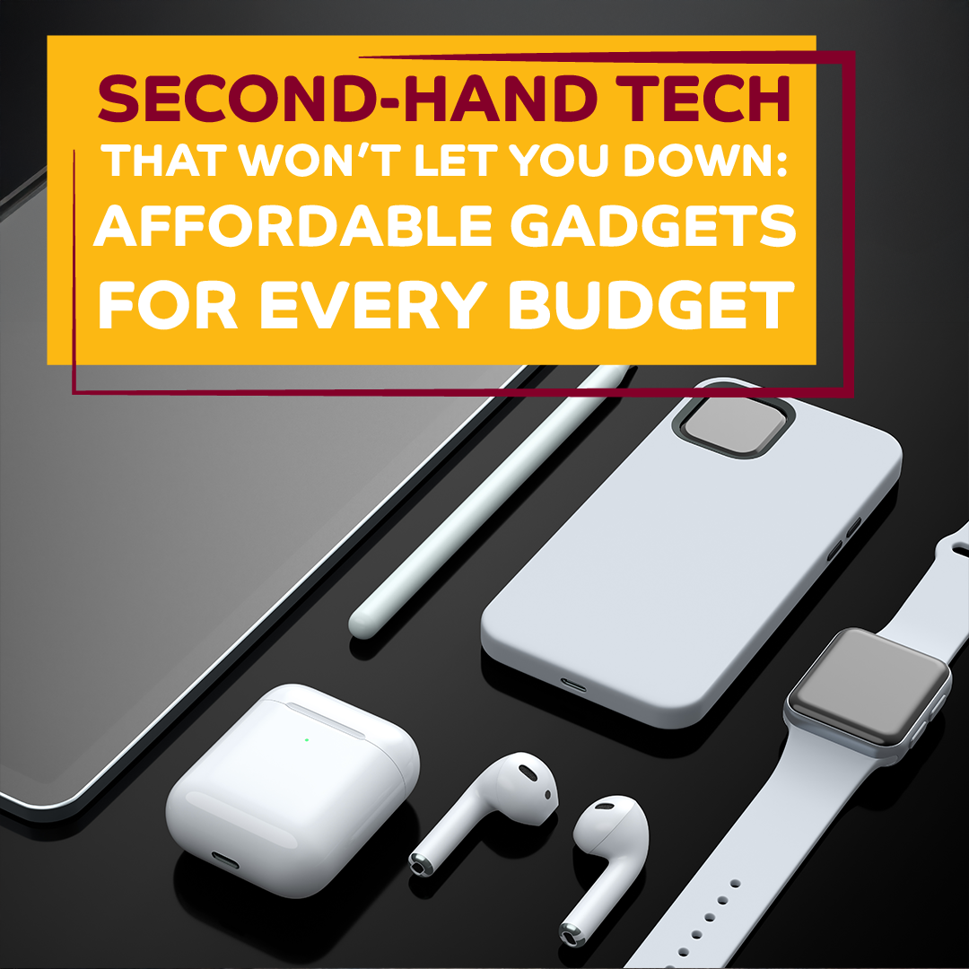 Second-hand tech that won’t let you down - Cash Converters